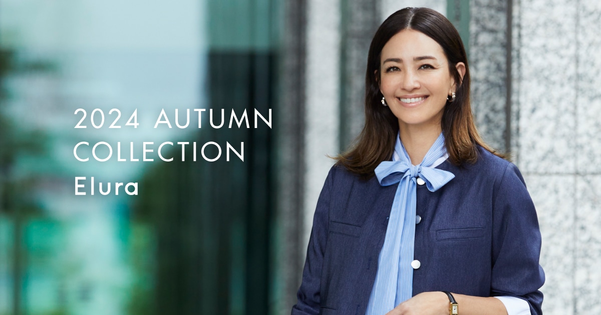 Elura Autumn2024 Collection | [公式]エルーラ （Elura）通販