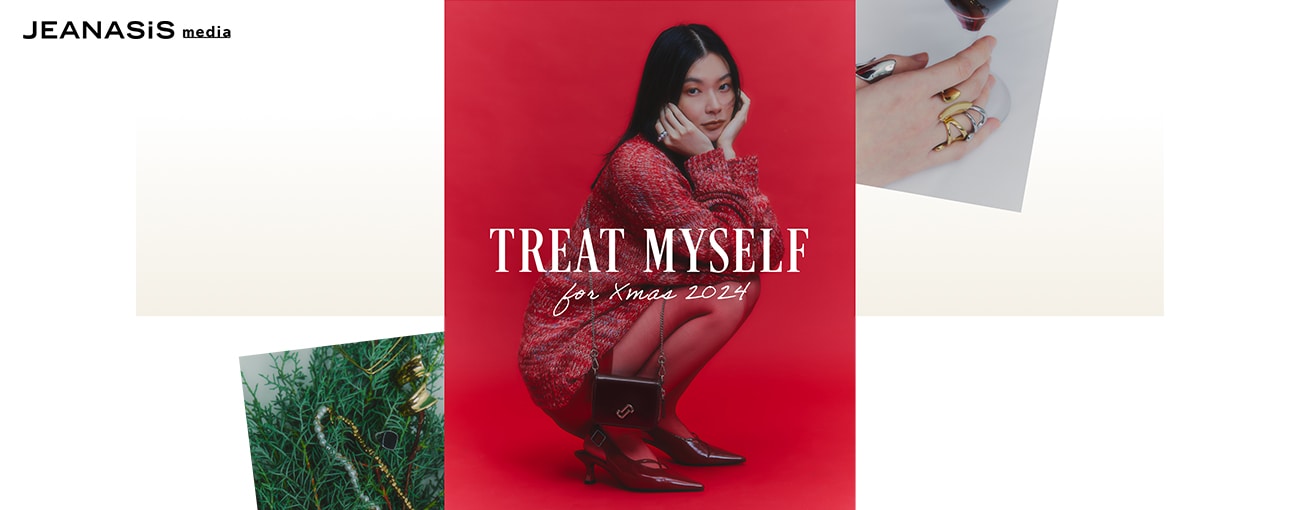 2024.12.6 TREAT MYSELF FOR XMAS 2024｜jeanasis media