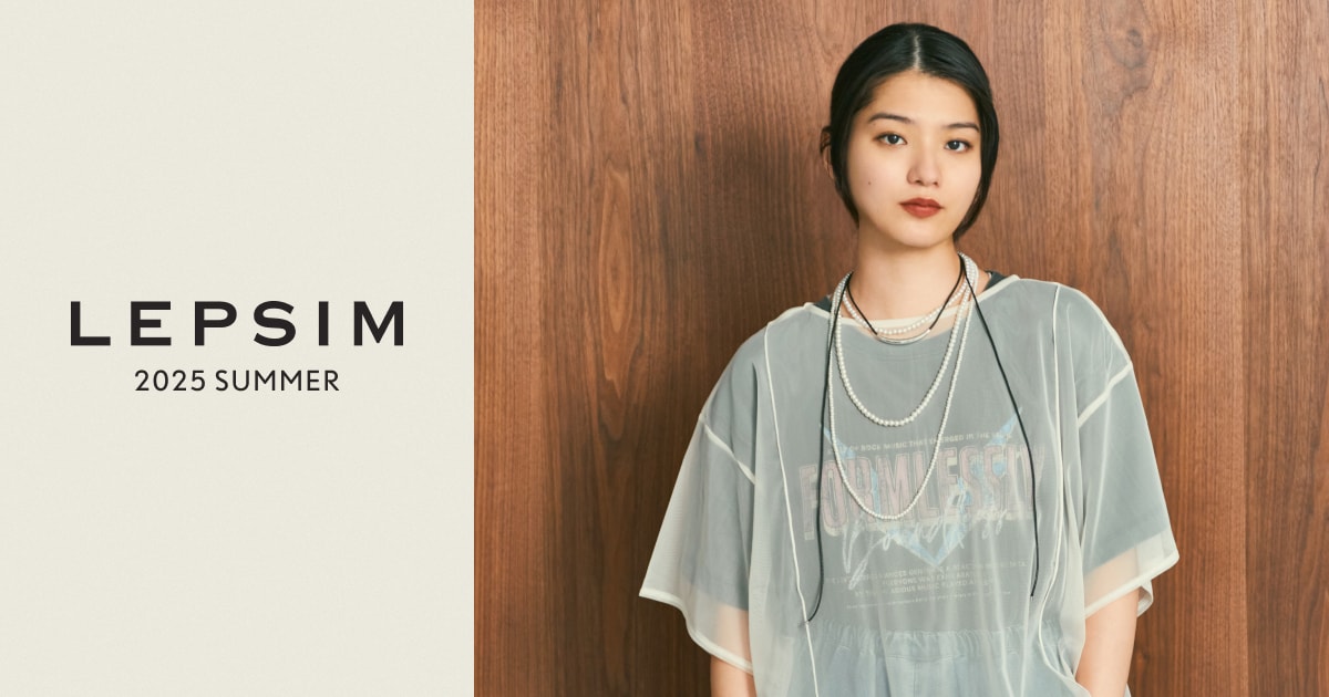 LEPSIM 2025 SUMMER LOOK