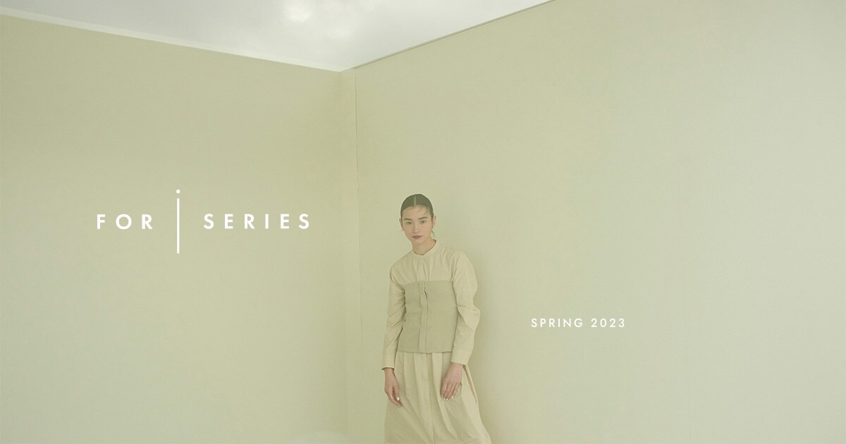 SPRING 2023 | FOR I SERIES | [公式]レプシィム （LEPSIM）通販