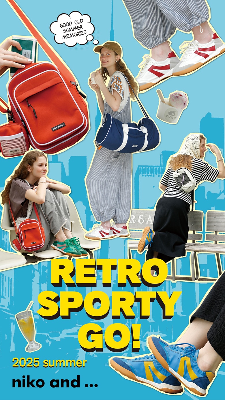 niko and ... RETRO SPORTY GO 《ニコアンド》と夏のレトロスポーツ